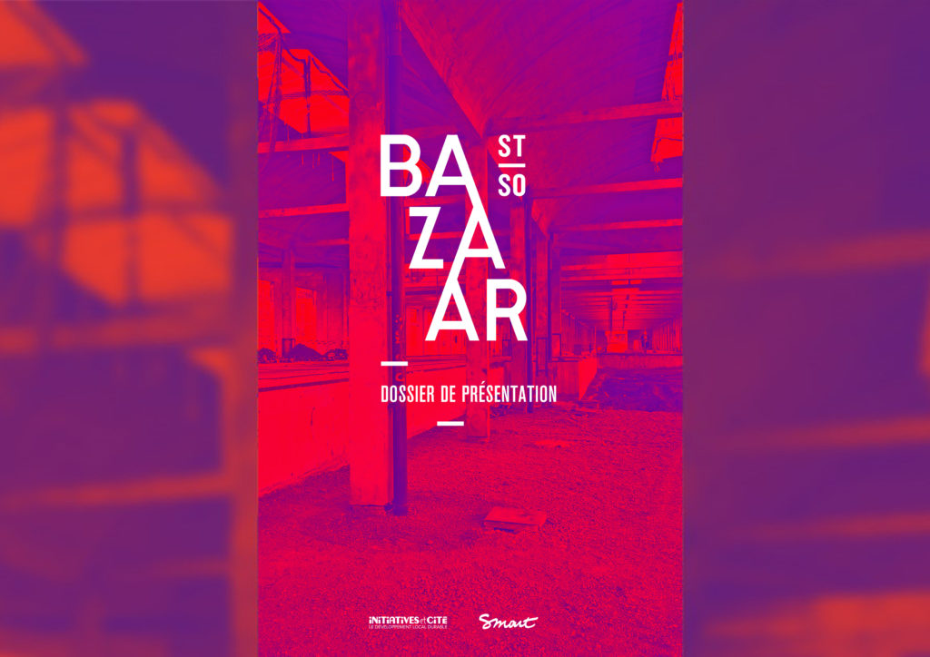 Dossier de présentation du Bazaar St So | Initiatives et Cité
